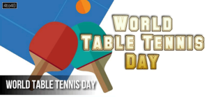 World Table Tennis Day: History, Activities, Fun Facts, Celebration ...