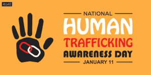 National Human Trafficking Awareness Day: Theme, History, Significance ...